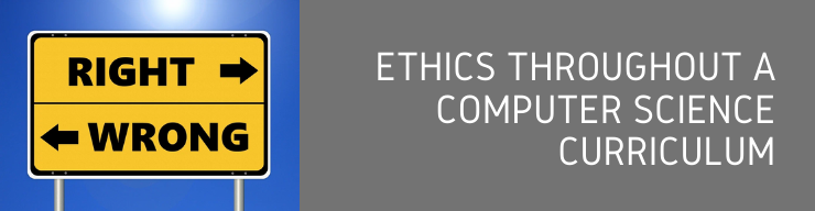 Ethics throughout a Computer Science curriculum – Ron Baecker